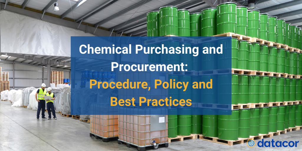 What is Chemical Purchasing and Procurement? Procedure, Policy and Best Practices for ...